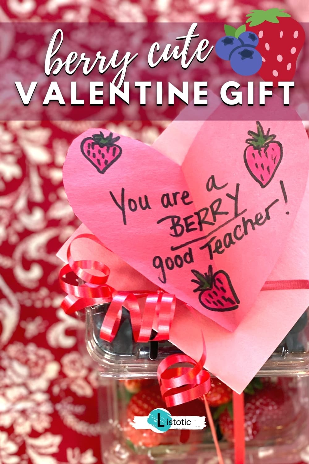 Valentine Card For Teacher (Berry Cute) ⋆ easy last minute gift ⋆ Listotic