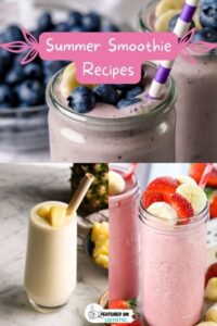 Summer Smoothies to Stay Cool This Summer ⋆ Listotic